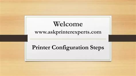 Ppt Printer Configuration Steps Powerpoint Presentation Free Download Id 12346561
