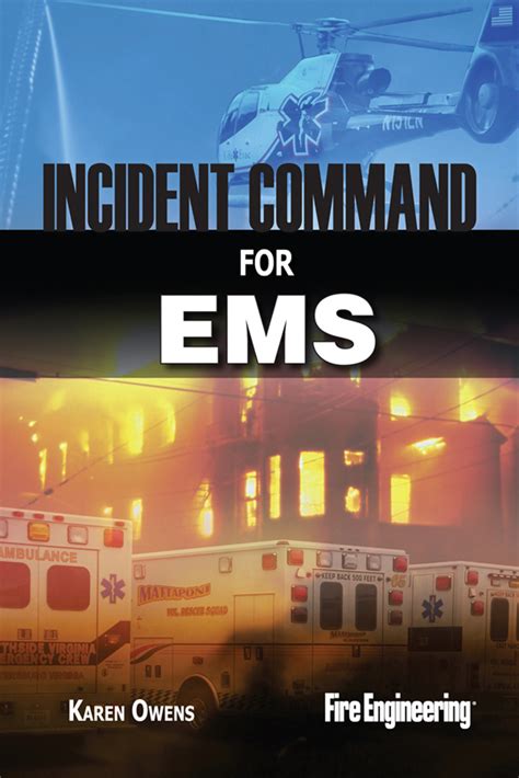 Incident Command For Ems Karen Owens 1593702671 9781593702670