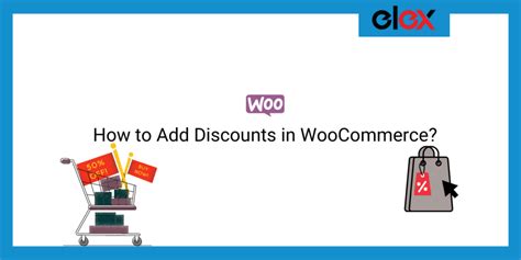 How To Add Discounts In Woocommerce Elextensions