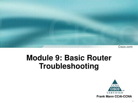 PPT Module 9 Basic Router Troubleshooting PowerPoint Presentation Free Download ID 3756137
