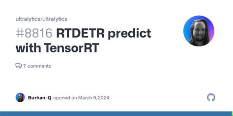 Rtdetr Predict With Tensorrt · Issue 8816 · Ultralyticsultralytics · Github