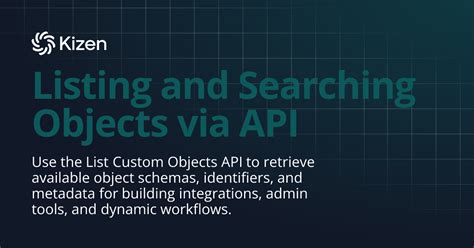 List And Search Objects Api Documentation Kizen Developers