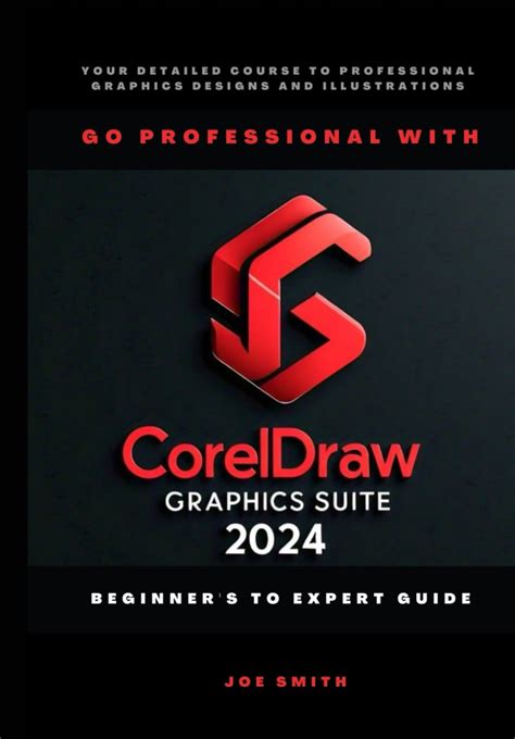 Amazon Com Go Professional With CorelDraw Graphics Suite Beginner S To Expert Guide YOUR
