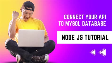 Connect Your Api To Mysql Database Node Js Tutorial Nodejs