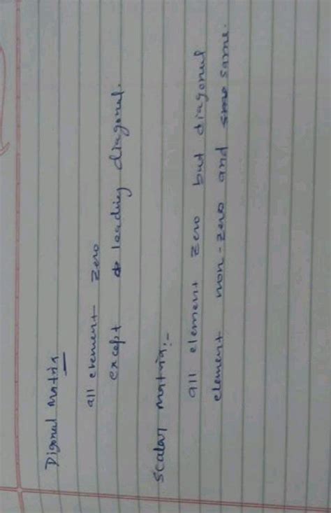 Matrix Is A Square Matrix In Which All The Elements Other Than The