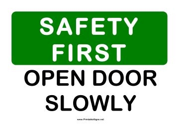 Printable Safety Open Door Slowly Sign