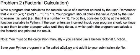 Solved Write A Program That Calculates The Factorial Value