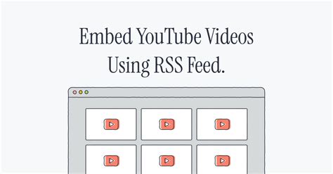 How To Embed Youtube Videos Using Rss Feed