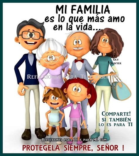 Reflexiones Para Ti Y Para MÍ Mi Familia Es Lo Que Más Amo En La