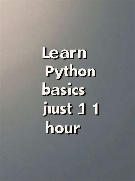 learn python basics in just 1 hour
