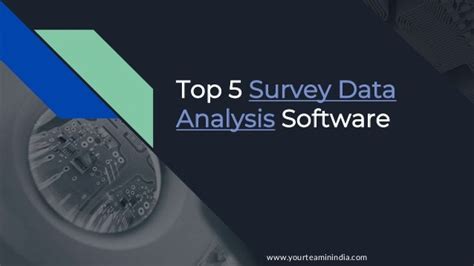 Top 5 Survey Data Analysis Software Pptx