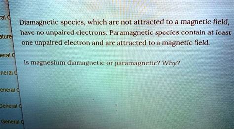 Solved Diamagnetic Species Which Are Not Attracted To A Magnetic