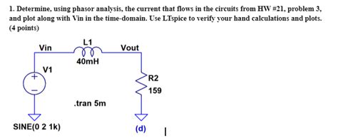 Solved 1 Determine Using Phasor Analysis The Current That