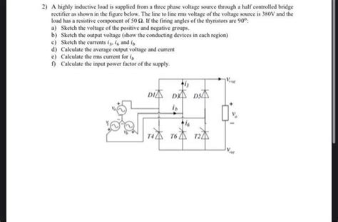 Solved A Highly Inductive Load Is Supplied From A Three Chegg