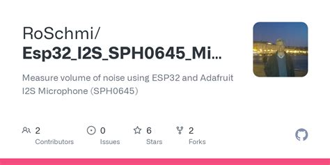 Github Roschmiesp32i2ssph0645microphonevolume Measure Volume Of Noise Using Esp32 And