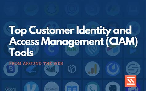 Top 20 Customer Identity And Access Management Ciam Tools