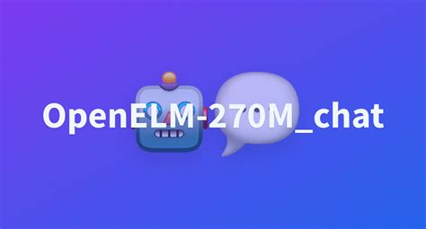 OpenELM 270M Chat A Hugging Face Space By JUNGU OpenELM 270M Chat A Hugging Face Space By JUNGU