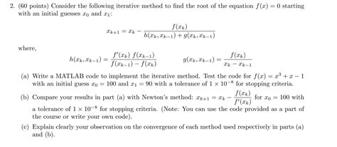 Solved 60 Points Consider The Following Iterative Method