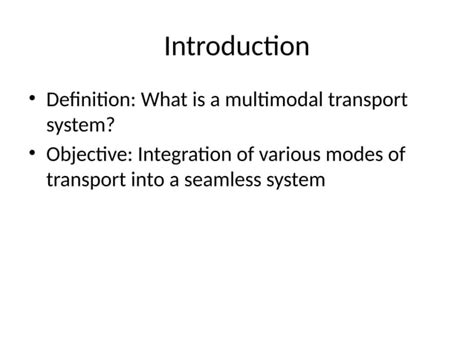 Multimodal Transport System Presentation With Notes Pptx