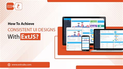 How To Achieve Consistent UI Designs With ExtJS ExtNuke