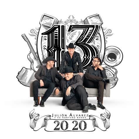 JuliÓn Álvarez Y Su Norteño Banda Inicia Venta De Boletos De Su Nueva