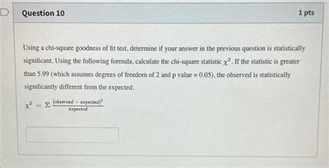 Solved Using A Chi Square Goodness Of Fit Test Determine If Chegg