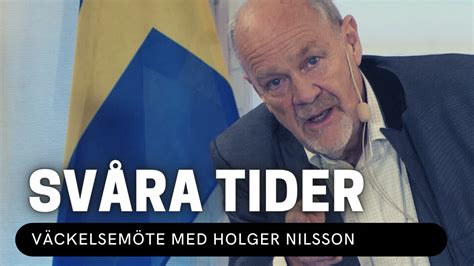 Svåra Tider Holger Nilsson Väckelsemöte 21 11 21 Vetlanda Friförsamling