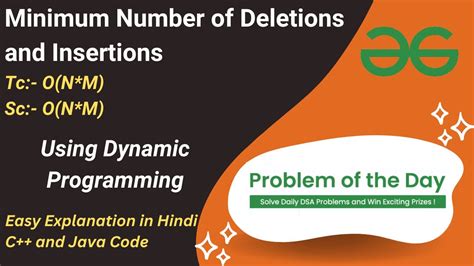 Minimum Number Of Deletions And Insertions Dp Gfg Potd C Java Code Kar Lo Youtube