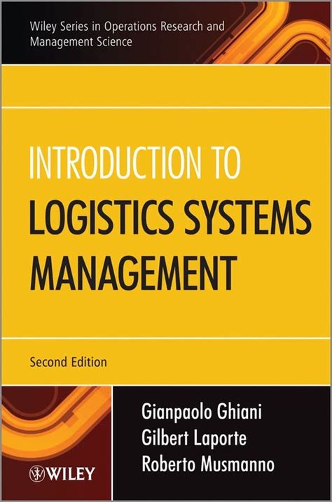 Wiley Series In Operations Research And Management Science Introduction To Logistics Bol
