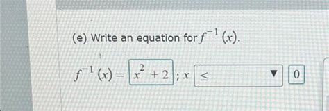 Solved E Write An Equation For F X F X X Chegg Com