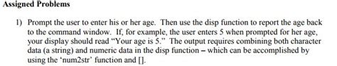 Solved Assigned Problems 1 Prompt The User To Enter His Or
