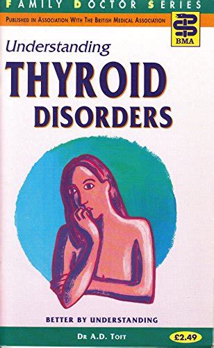 Understanding Thyroid Disorders Anthony Toft 9781898205180 Abebooks