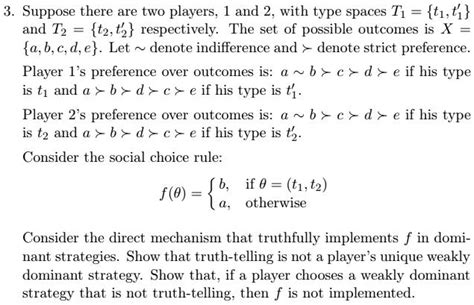 SOLVED Suppose There Are Two Players And With Type Spaces T T T And T T T Respectively