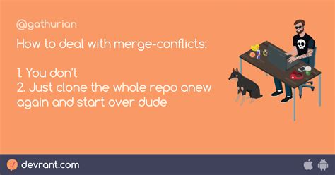 git how to deal with merge conflicts 1 you don t 2 just clone the