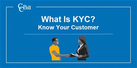 What Is KYC Know Your Customer CCBill KB