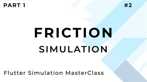 Friction Simulation Part One Flutter Advanced Animation Youtube