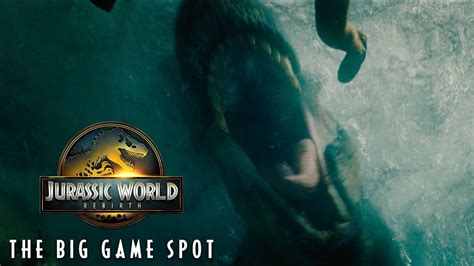 Jurassic World Rebirth The Big Game Spot Youtube