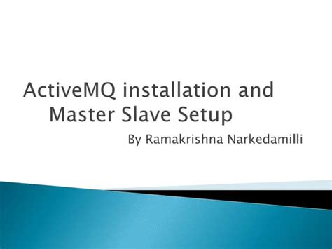 Active Mq Installation And Master Slave Setup Pptx Databases Computer Software And