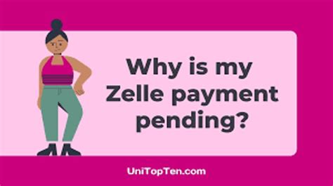 Why Is My Zelle Payment Pending How To Discuss
