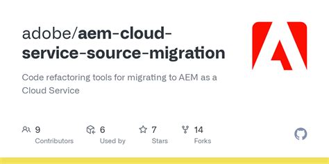 Aem Cloud Service Source Migrationpackagesindex Converterreadmemd At Master · Adobeaem