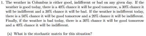 Solved Linear Algebra Markov Chains Chegg