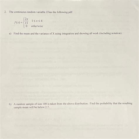 Solved The Continuous Random Variable X ﻿has The Following