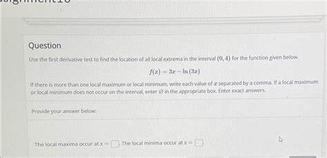 Solved Questionuse The First Derivative Test To Find The