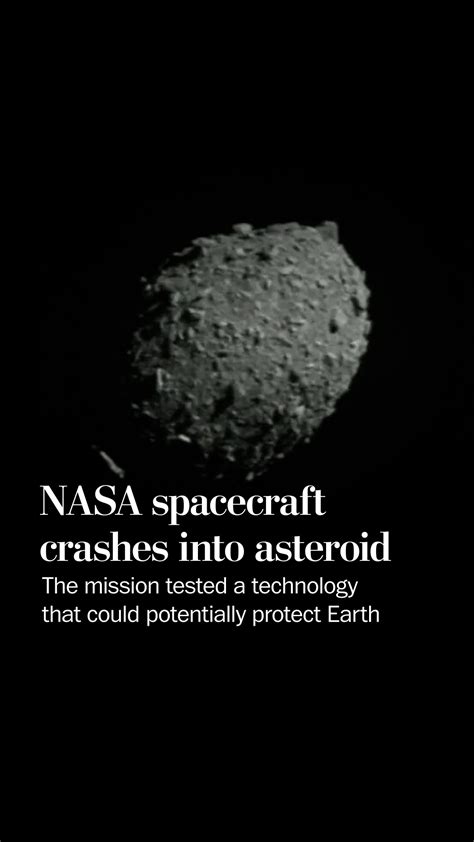 Nasa Spacecraft Crashes Into Asteroid Nasa Managed Monday To Crash A