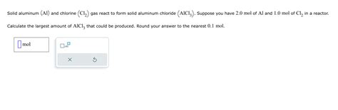 solved solid aluminum al and chlorine cl2 gas react to