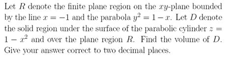 solved let r denote the finite plane region on the ry plane