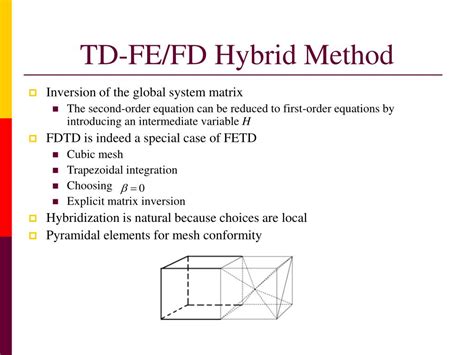 Ppt Time Domain Finite Element Finite Difference Hybrid Method And Its Application To