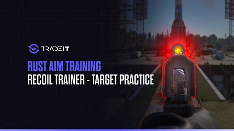 Rust Aim Training Recoil Trainer Target Practice