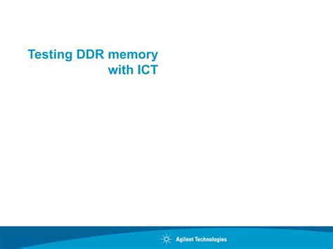 Testing Ddr Memory With Ict Ppt