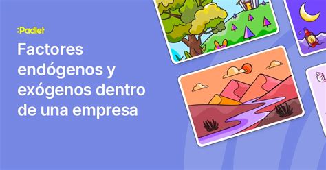 Factores Endógenos Y Exógenos Dentro De Una Empresa